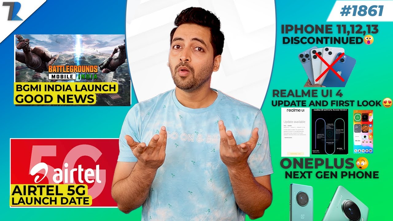BGMI Returns Big News, realme UI 4 First Look,Airtel 5G India Launch ...