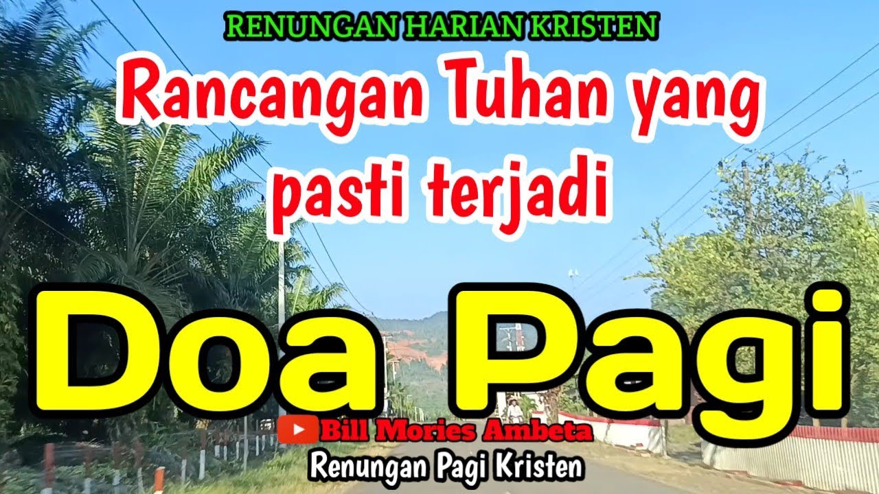 Renungan pagi - Rancangan Tuhan yang pasti terjadi - YouTube