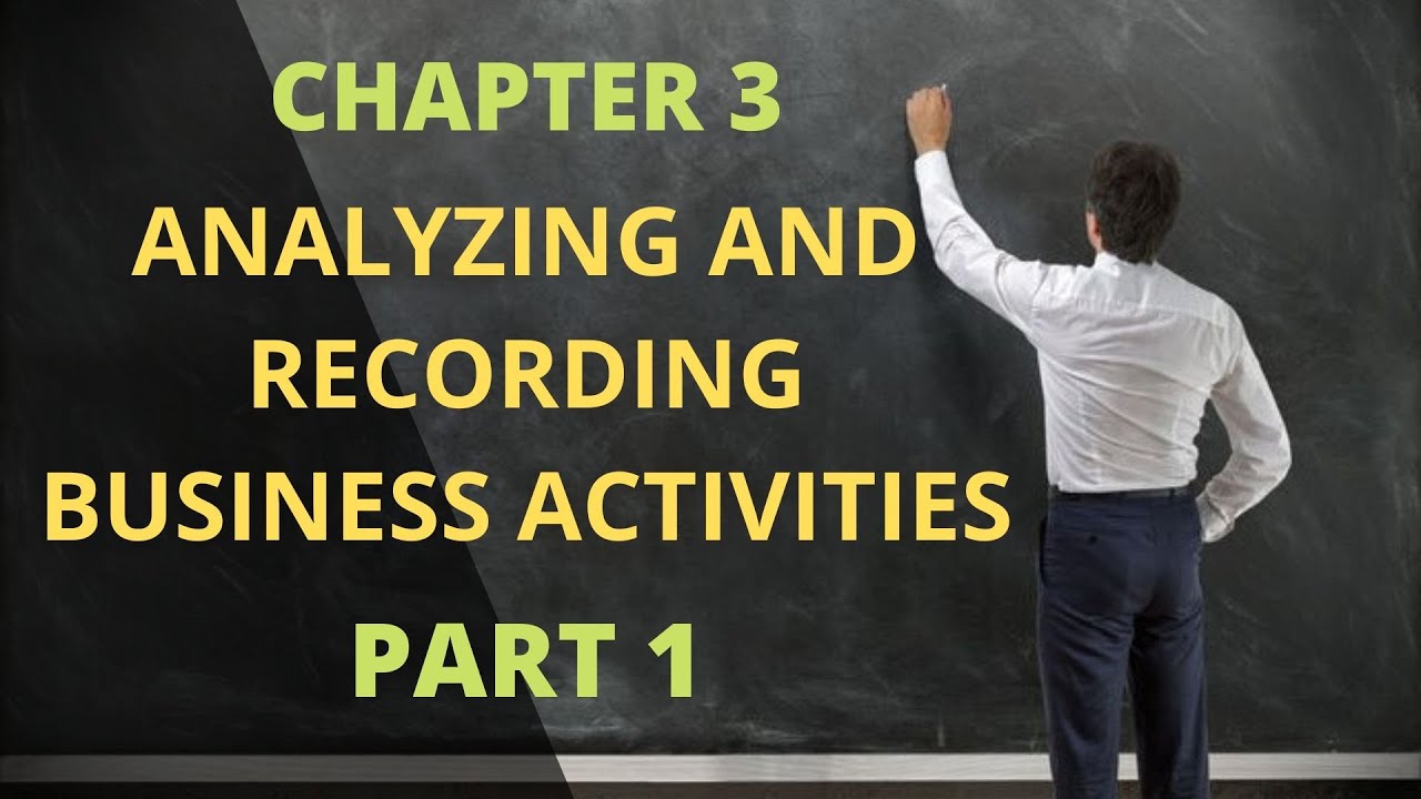 Chapter 3 - Recording Transactions (Basic Accounting Equation), Part 1 ...