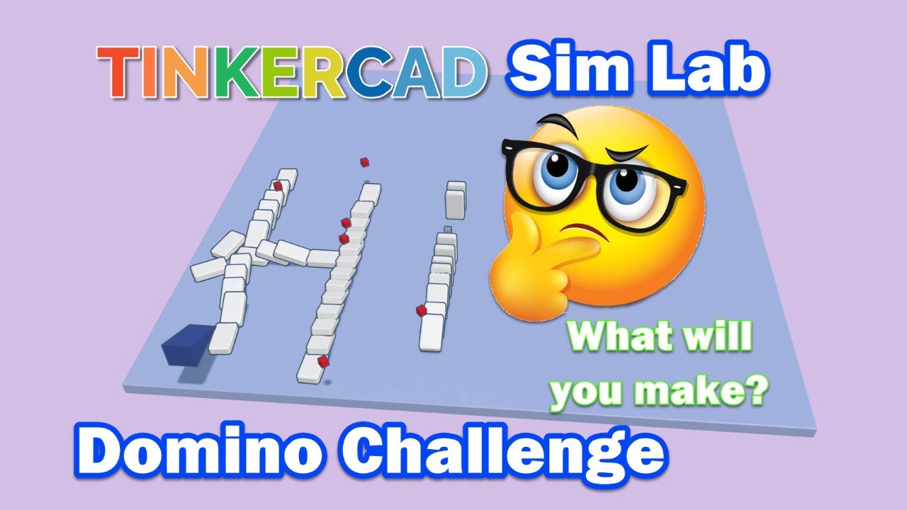 Make a Tinkercad Sim Lab Domino Word or Picture Challenge! - YouTube