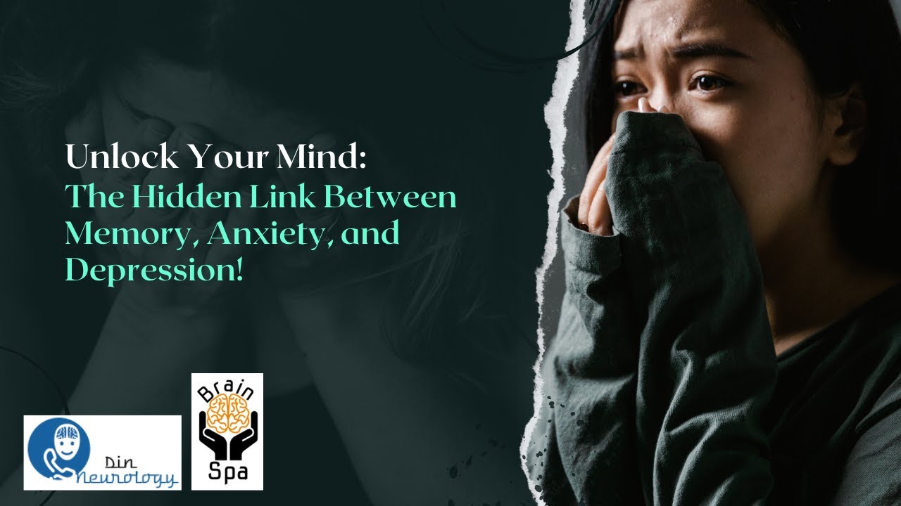 Unlock Your Mind The Hidden Link Between Memory, Anxiety, and Depression! - YouTube