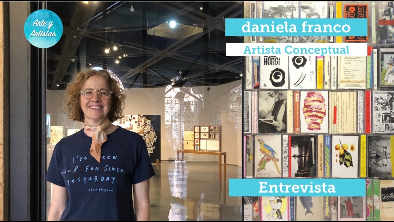 daniela franco-Artista Conceptual - YouTube
