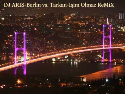 Tarkan-Isim Olmaz Remix by Dj Aris-Berlin