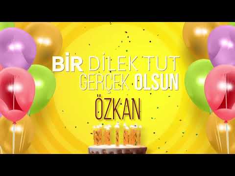 İyi ki doğdun ÖZKAN- İsme Özel Doğum Günü Şarkısı (FULL VERSİYON)