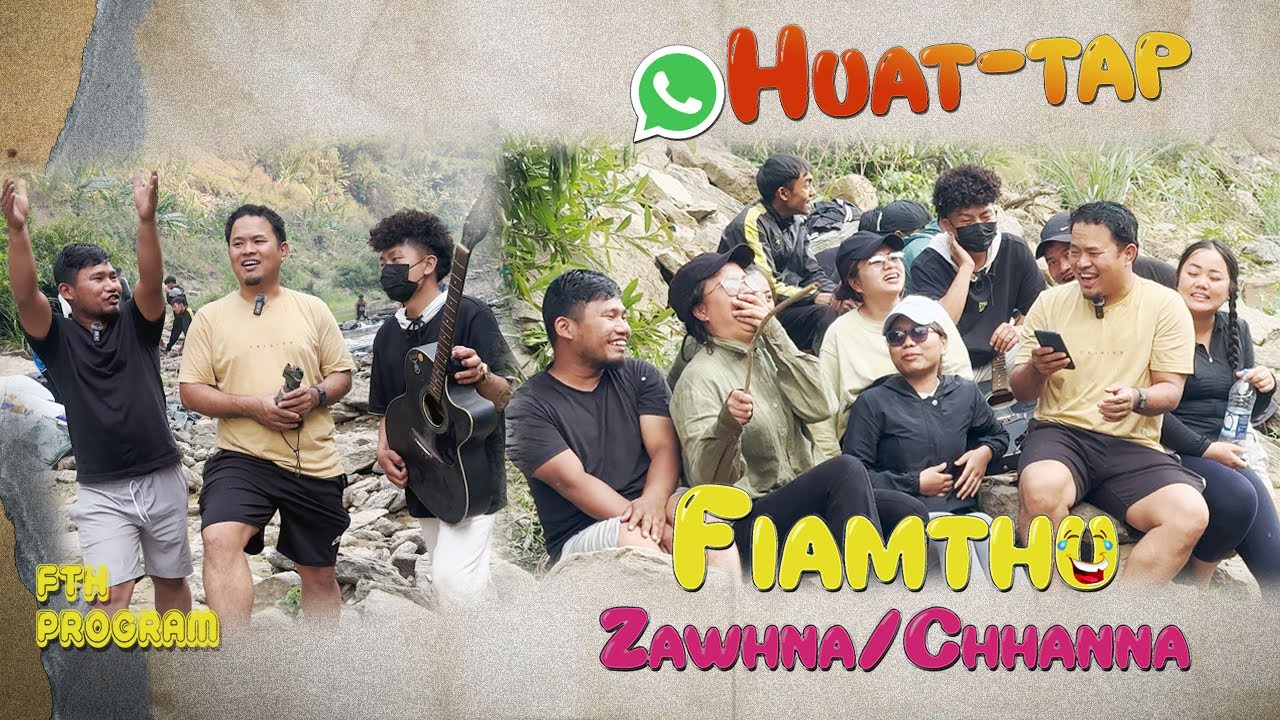 HUATTAP Fiamthu 4 # Mapuia & Chhanhima # Tuirial Kam - YouTube