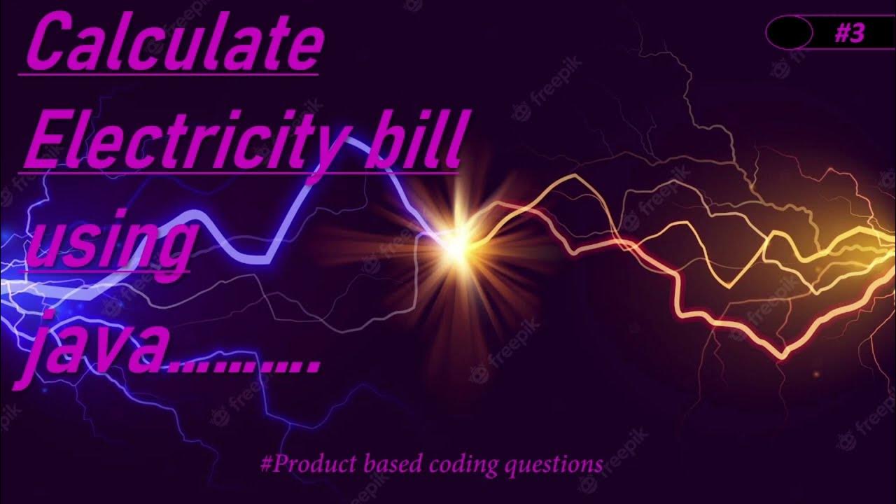 Java program to calculate Electricity bill 🔥 How to calculate electricity bill using java with ...