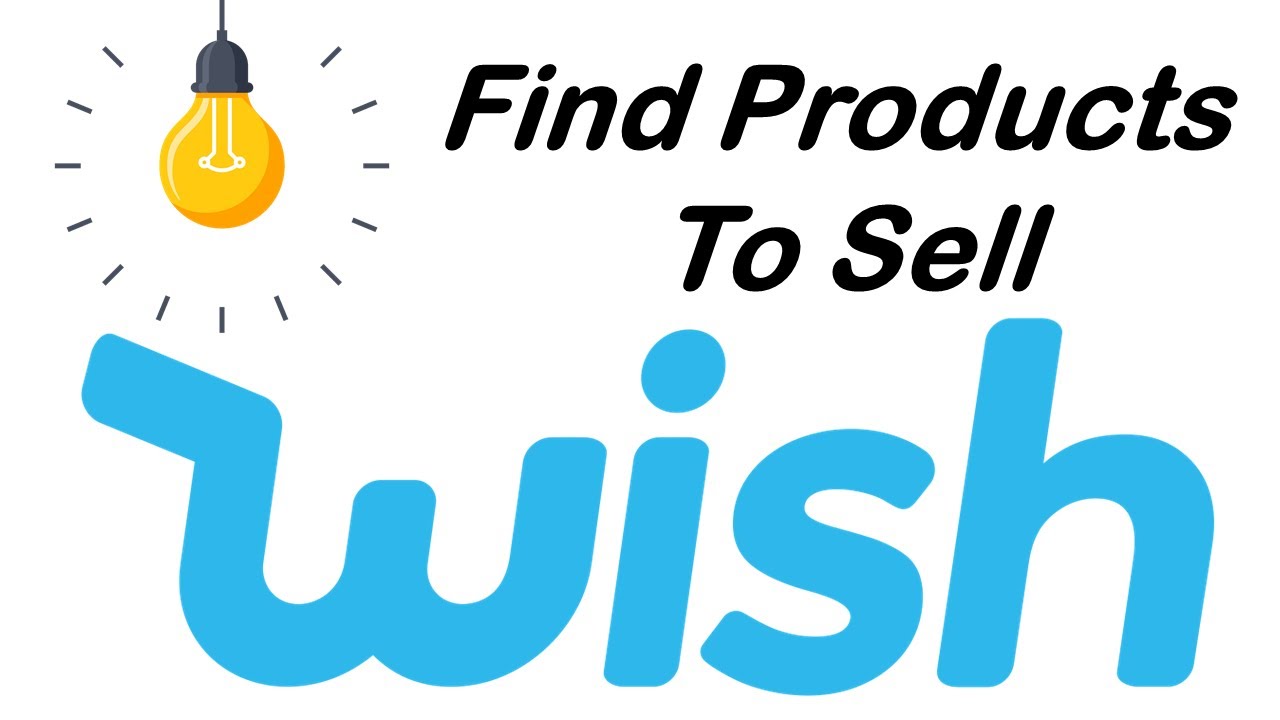 How Do I Decide What To Sell On Wish.com In 2020 NEW? | Make $4000 Just ...