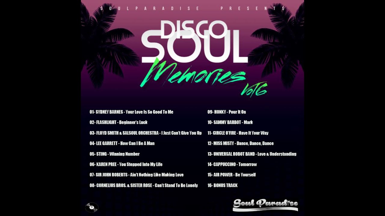 Disco Soul Memories Vol 6 - YouTube