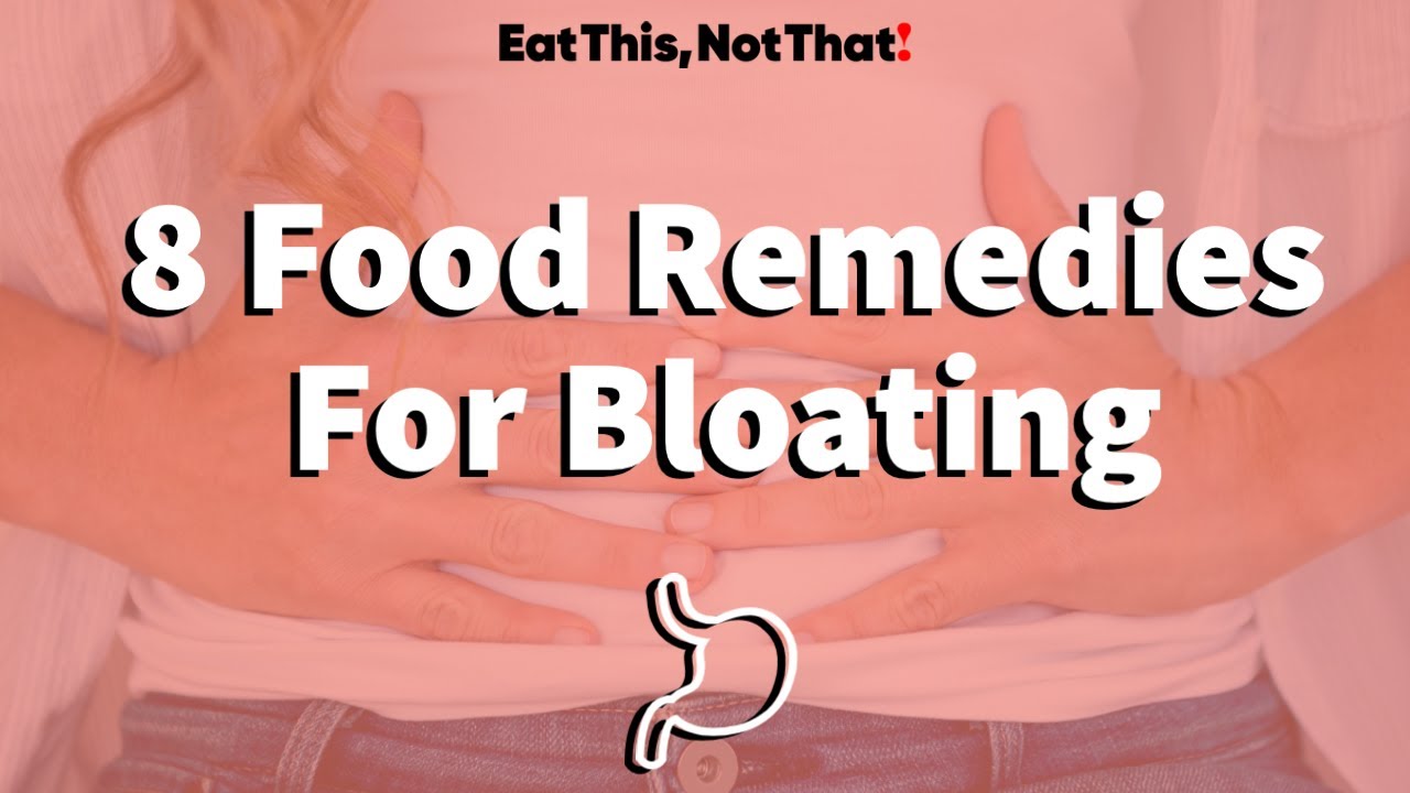 8 Best (and Instant) Anti-Bloating Foods - YouTube