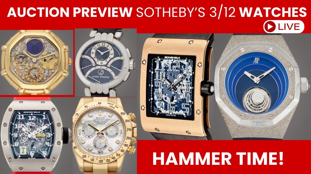 Hammer Time! Sotheby's March 12 New York Watch Auction Preview STEALS ...