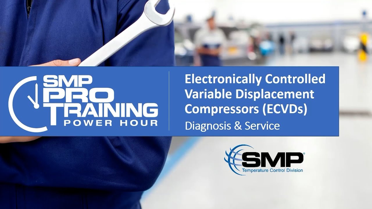 SMP Pro Training: Electronically Controlled Variable Displacement Compressors - YouTube