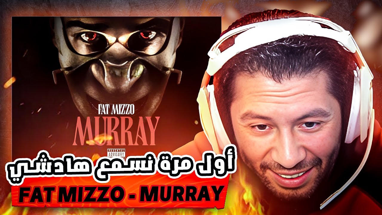 Nahoule82 Reaction --- Fat Mizzo - Murray (Official Lyric Video) Prod ...