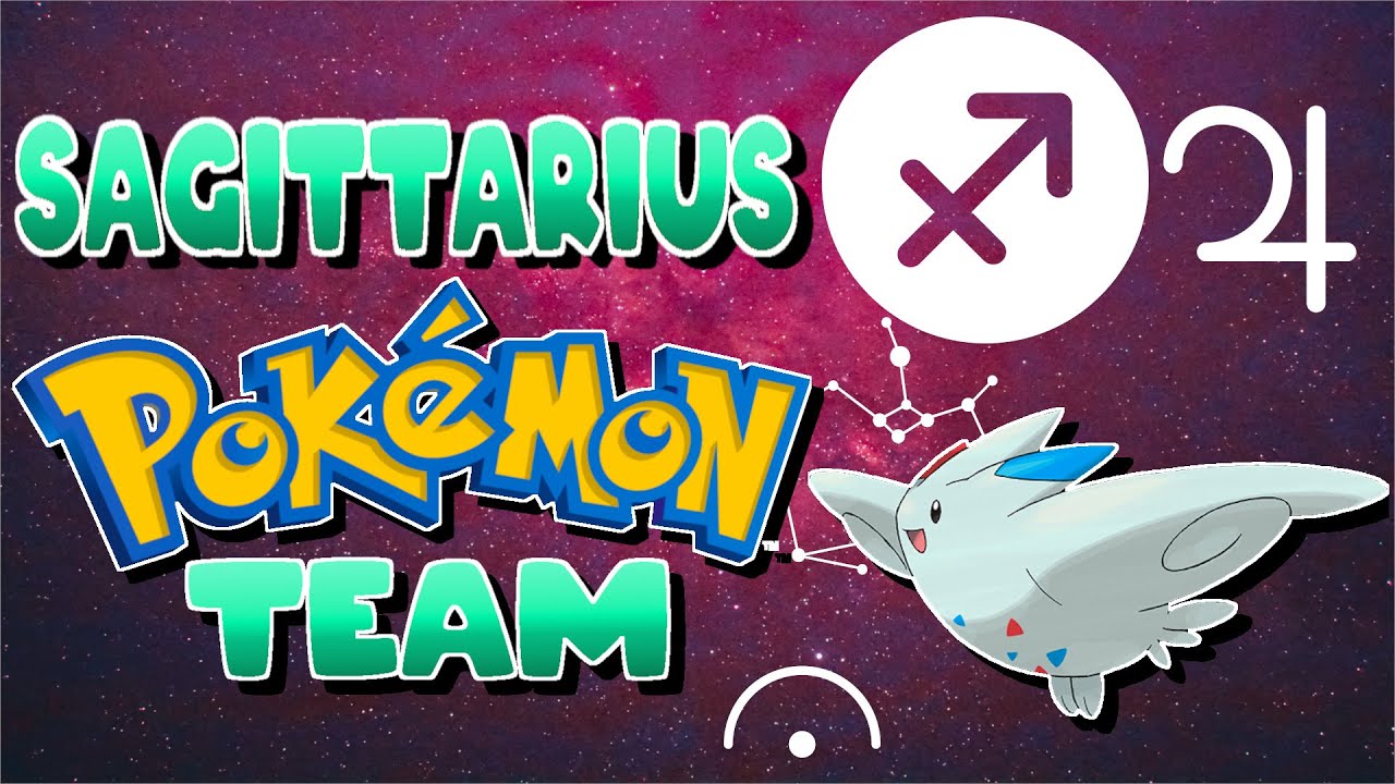 SAGITTARIUS Pokemon Team! - Pokemon Zodiac and Astrology - YouTube