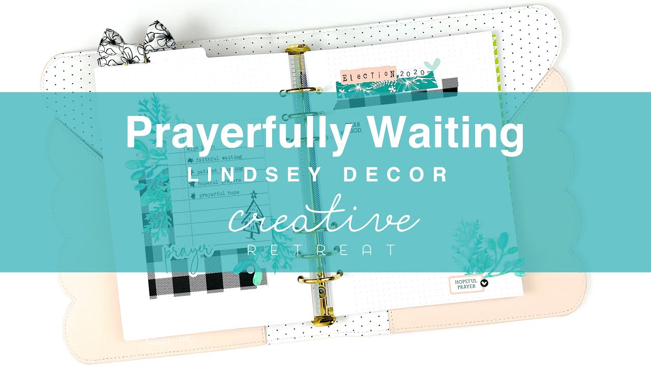 Prayerfully Waiting | Prayer Journaling with Lindsey - YouTube