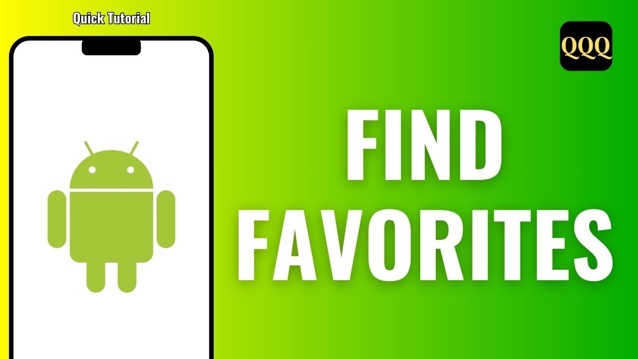 How to Find Favorites on Android - YouTube