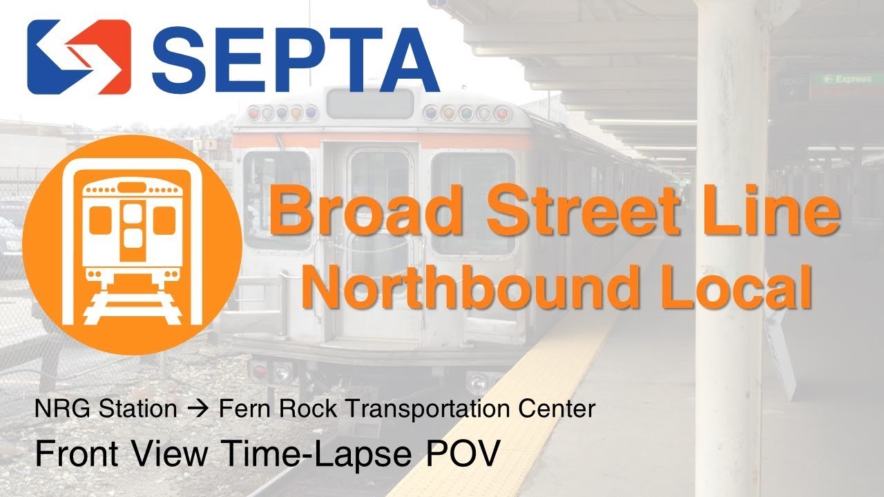 SEPTA Broad Street Line | Northbound Local Front View Time Lapse POV ...