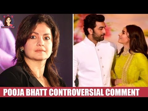 Pooja Bhatt Comments | Alia Bhatt and Ranbir Kapoor Relationship | Bollywood Couple Controversy