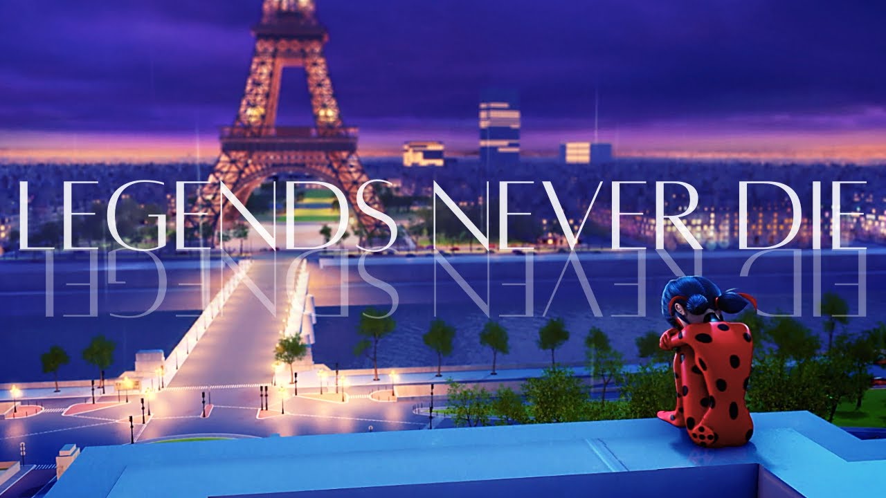 Legends Never Die || Miraculous Ladybug - YouTube