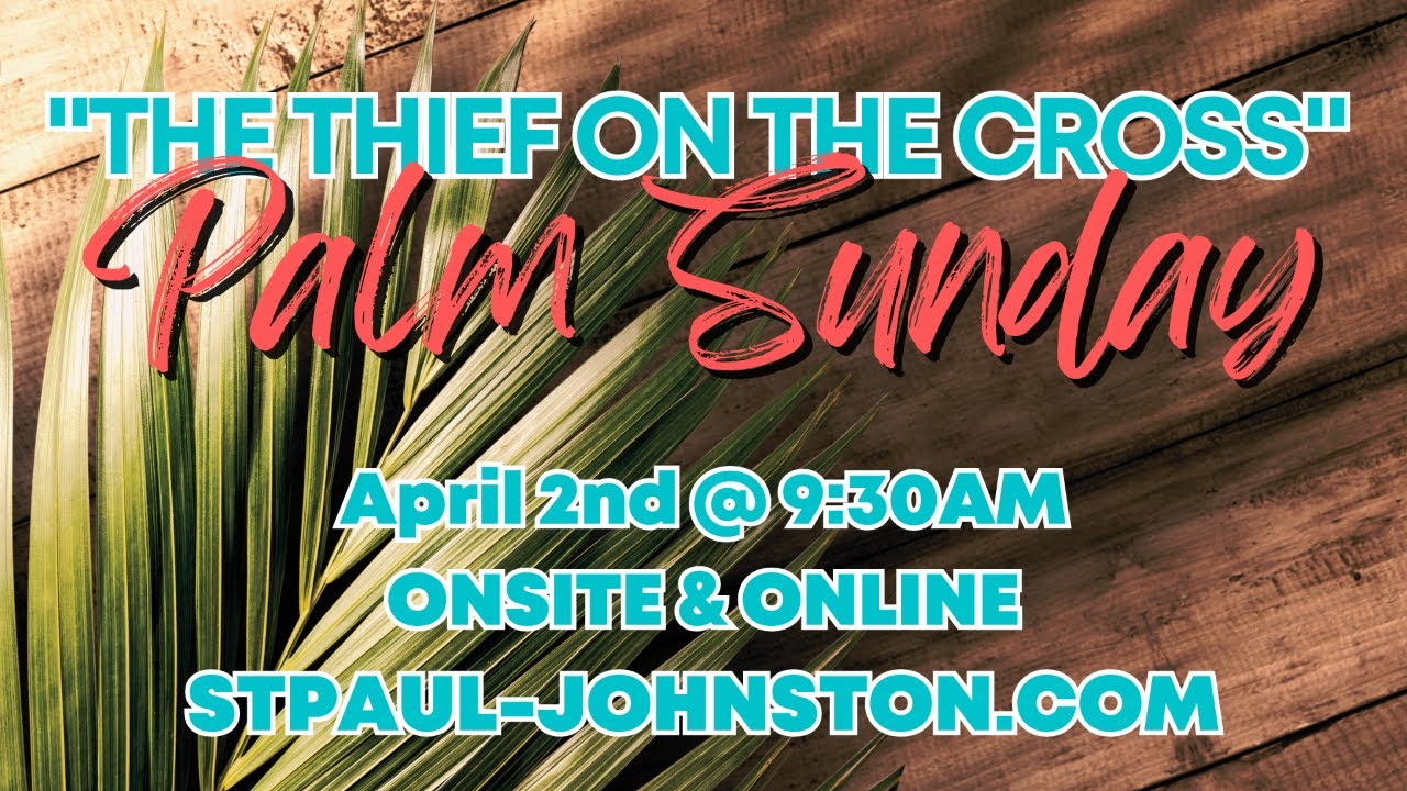 WORSHIP THIS SUNDAY APRIL 2ND @ 9:30AM: PALM SUNDAY - YouTube