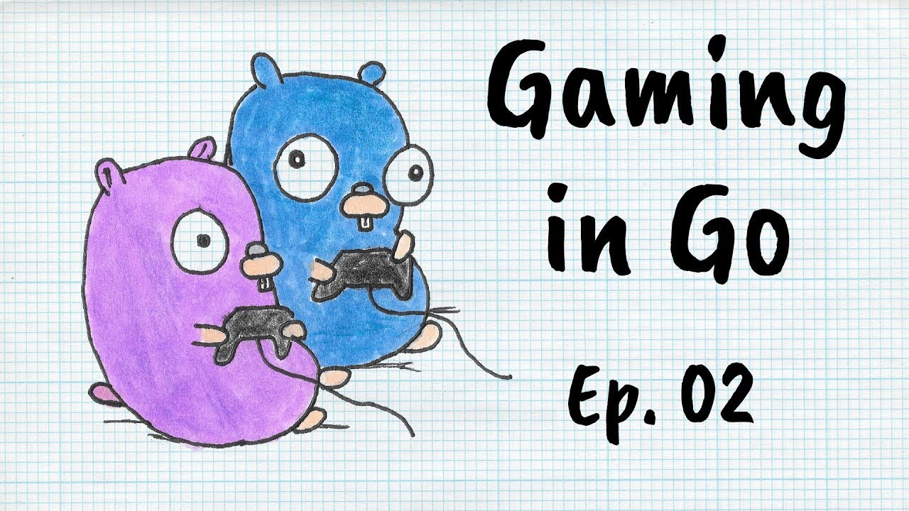 Gaming in Go: Episode 2 - Getting Graphics on Screen - YouTube