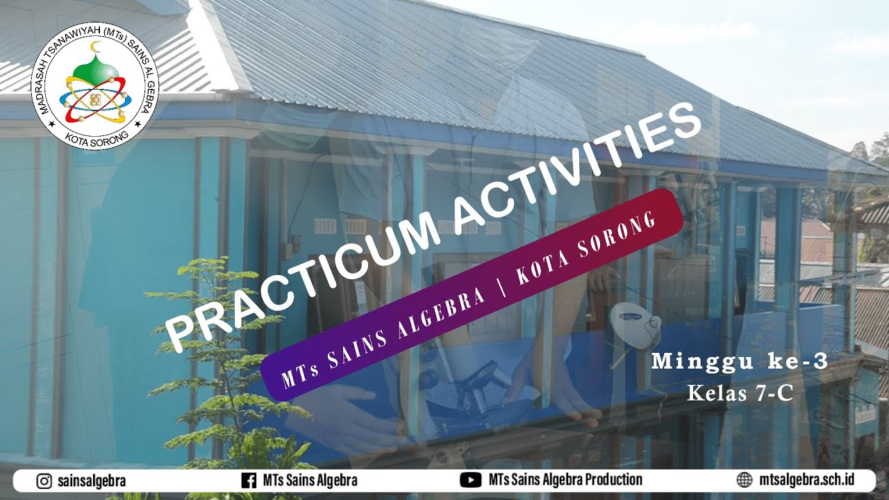 MTs Sains Algebra - PRACTICUM ACTIVITIES 2021 MINGGU KE-3 | THE NEW ...