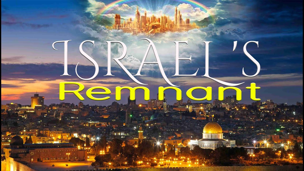 Israel's Remnant - YouTube