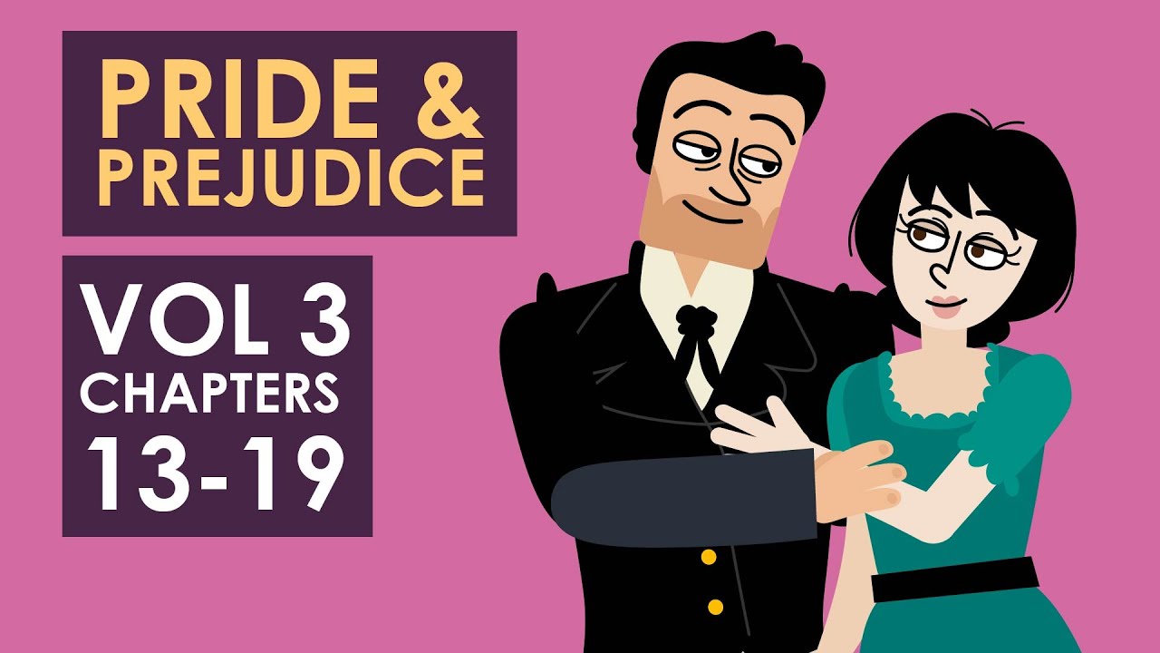 Pride and Prejudice Summary - Volume 3 - Chapters 13-19 - Schooling ...