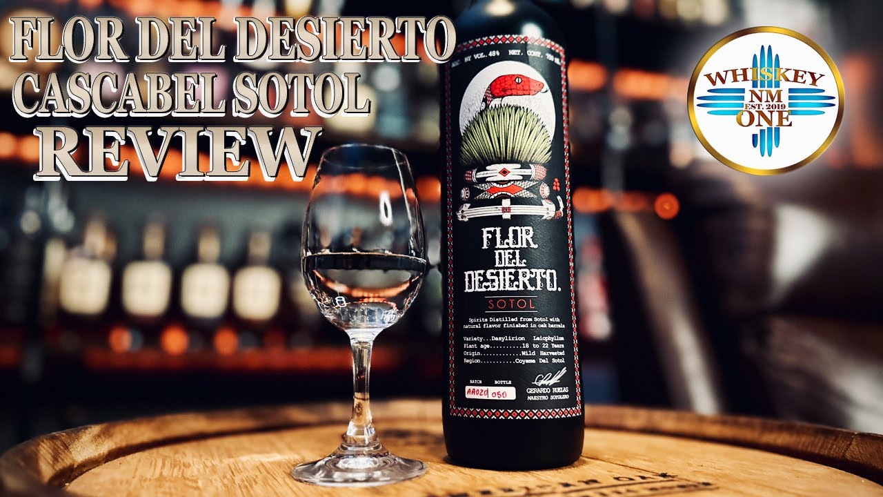 Flor del Desierto Cascabel Sotol | Episode# 128 - YouTube