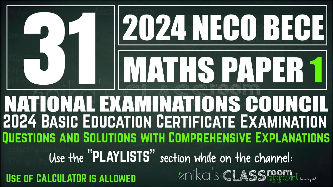 31, 2024 NECO BECE PAPER 1: PLANE SHAPES - AREA OF A CIRCLE - YouTube