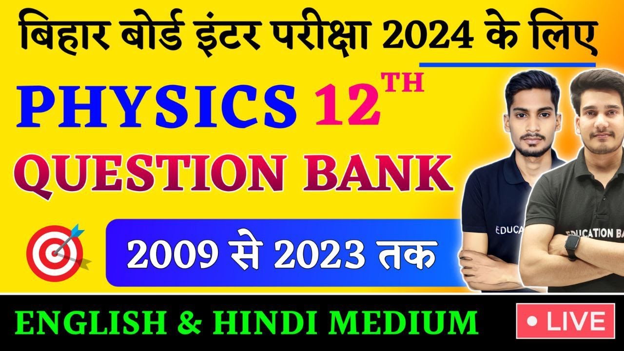 Physics Question Bank 2009 To 2023 Class 12 Bihar Board | Physics ...