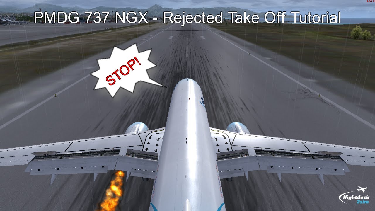 PMDG 737 Rejected Take Off | Real 737 Captain Tutorial | PMDG 737 NGX ...