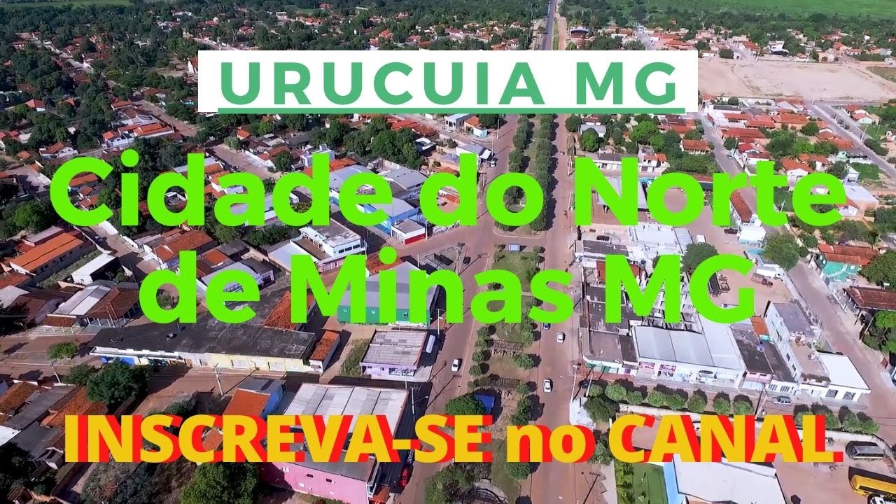 Cidade de Urucuia MG vista de cima.... INSCREVA-SE no CANAL e conheça o ...