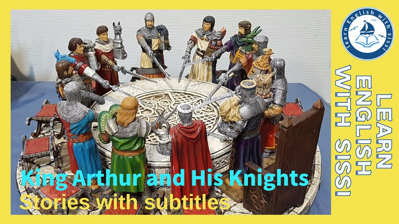Learn English Through Story ★ Subtitles: King Arthur and His Knights. # ...