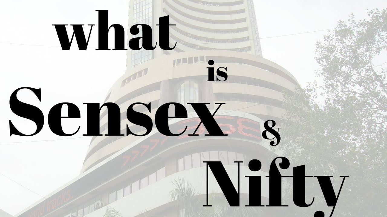 What is Sensex and Nifty ? | Basic explanation of Index of BSE and NSE ...