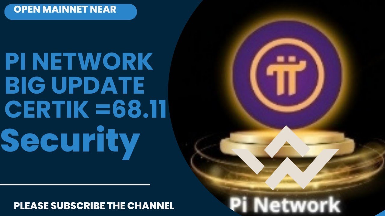 Pi Network CERTIC Audit -68.11...Open Mainnet Near...1Pi=$38.63 - YouTube