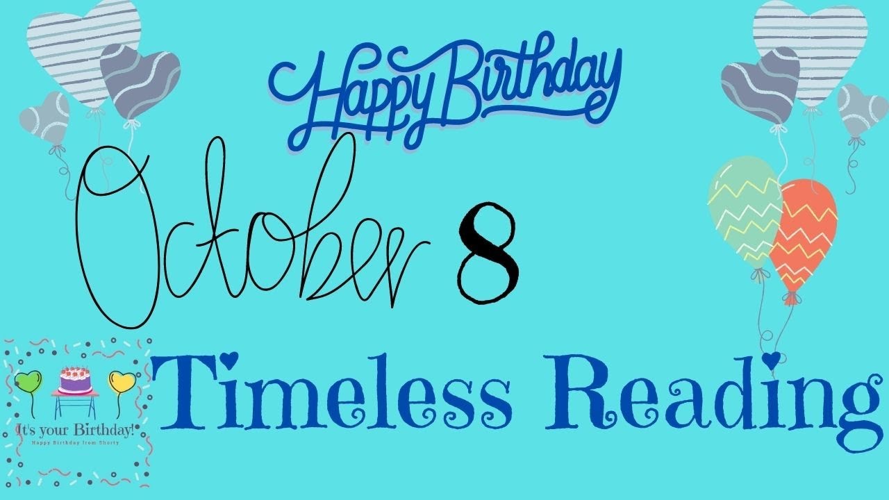 It s Your Birthday October 8 YouTube it-s-your-birthday-october-8-youtube