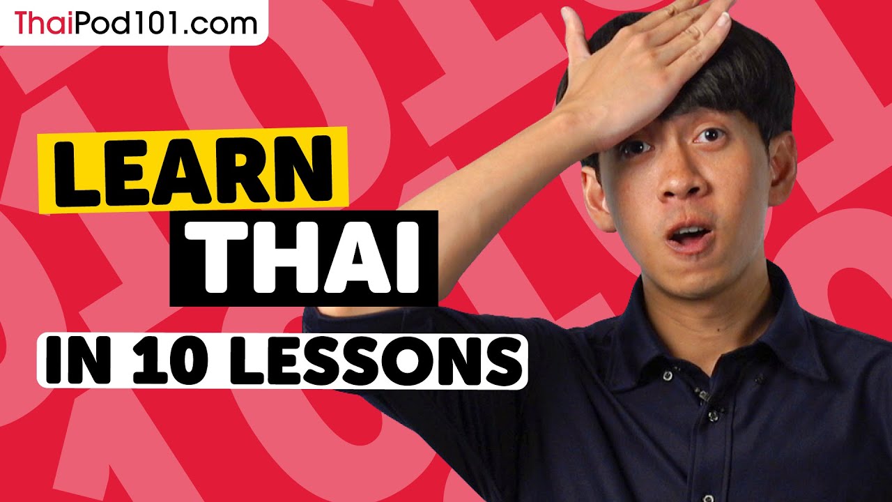 Learn Thai: 10 Beginner Thai Videos You Must Watch - YouTube