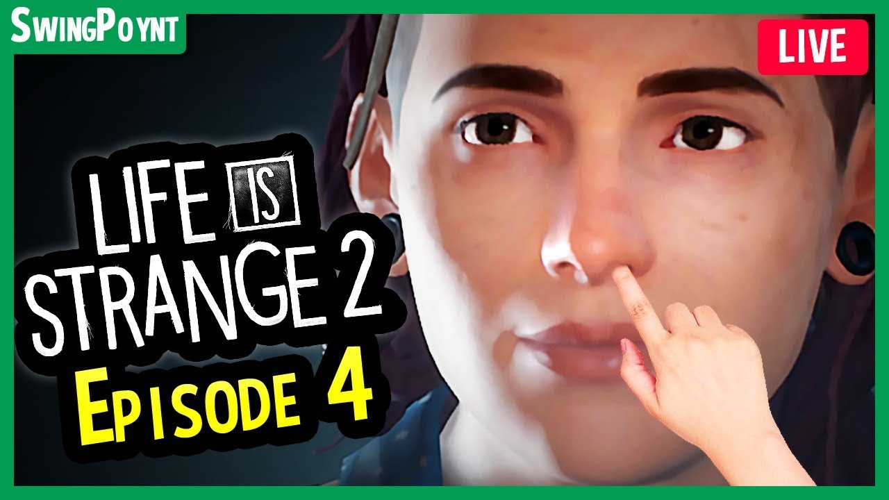 Life is Strange 2 Episode 4 - GIRLFRIEND TIME BABY! - YouTube