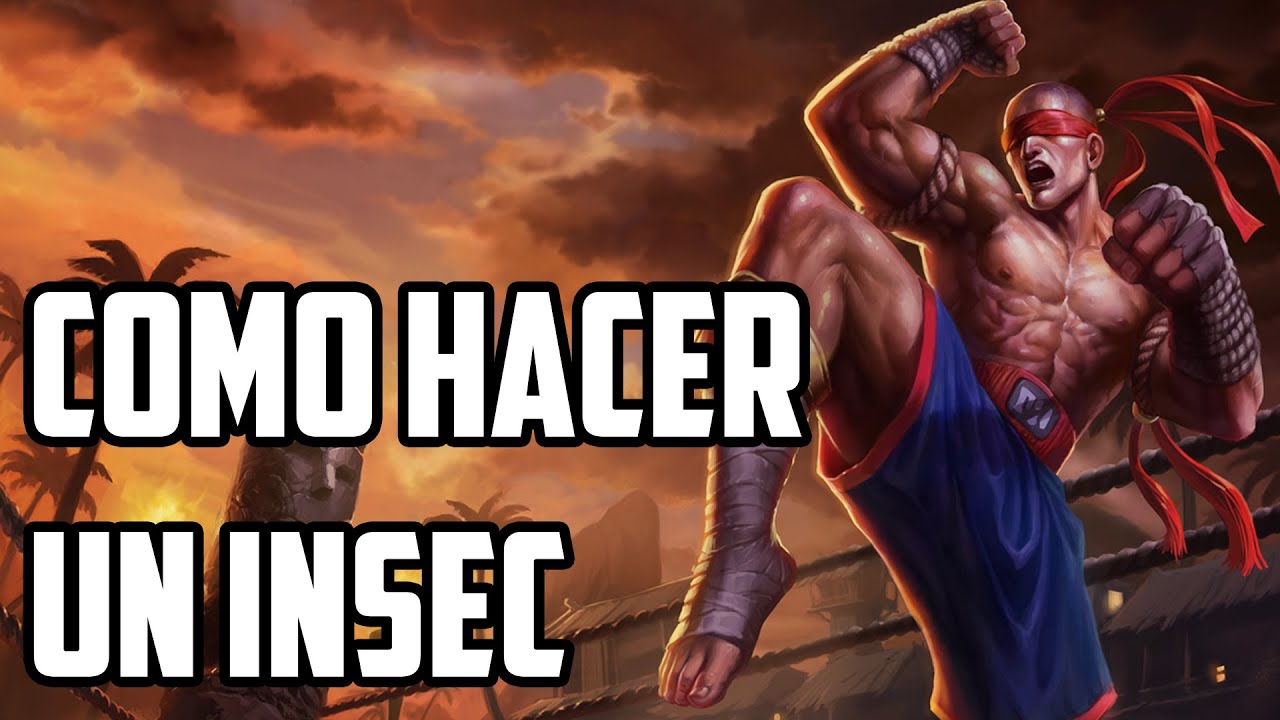 Como hacer un Insec | League of Legends - YouTube