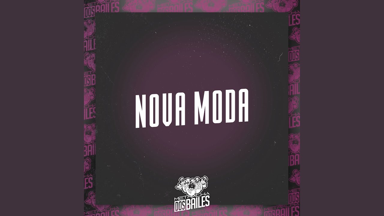Nova Moda - YouTube