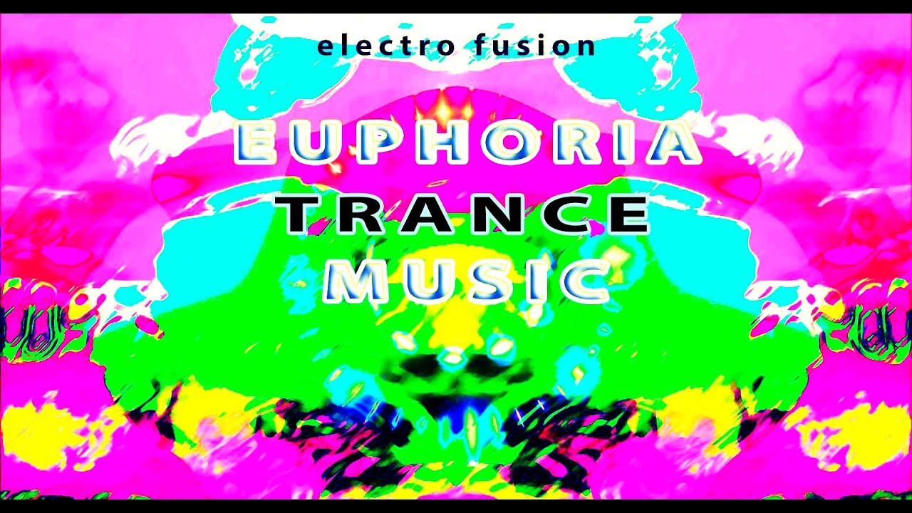 Euphoria TRANCE / Progressive TRANCE / Dub music / Electronic Music ...