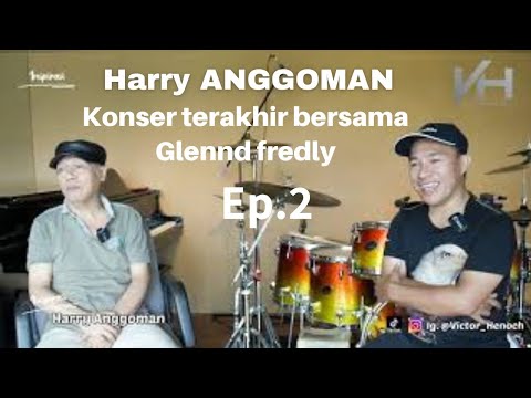 #INSPIRASI EP2. HARRY ANGGOMAN AWAL THE BAKUUCAKAR & KONSER HARI ...