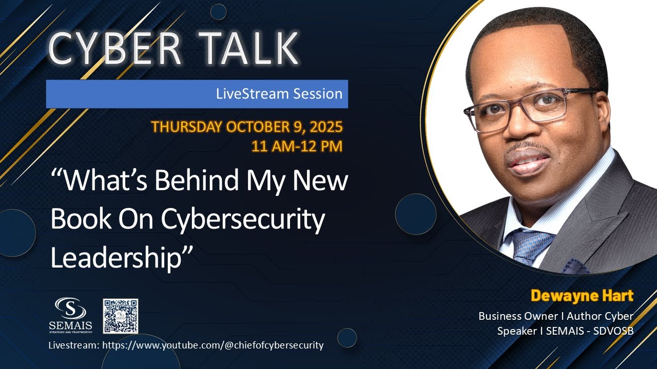 "Dewayne Hart - What’s Behind My New Book on Cybersecurity Leadership ...