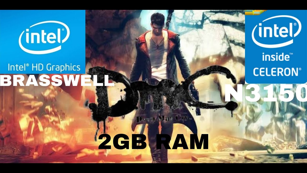 dmc devil may cry gaming in intel celeron n3150 2gb ram - YouTube