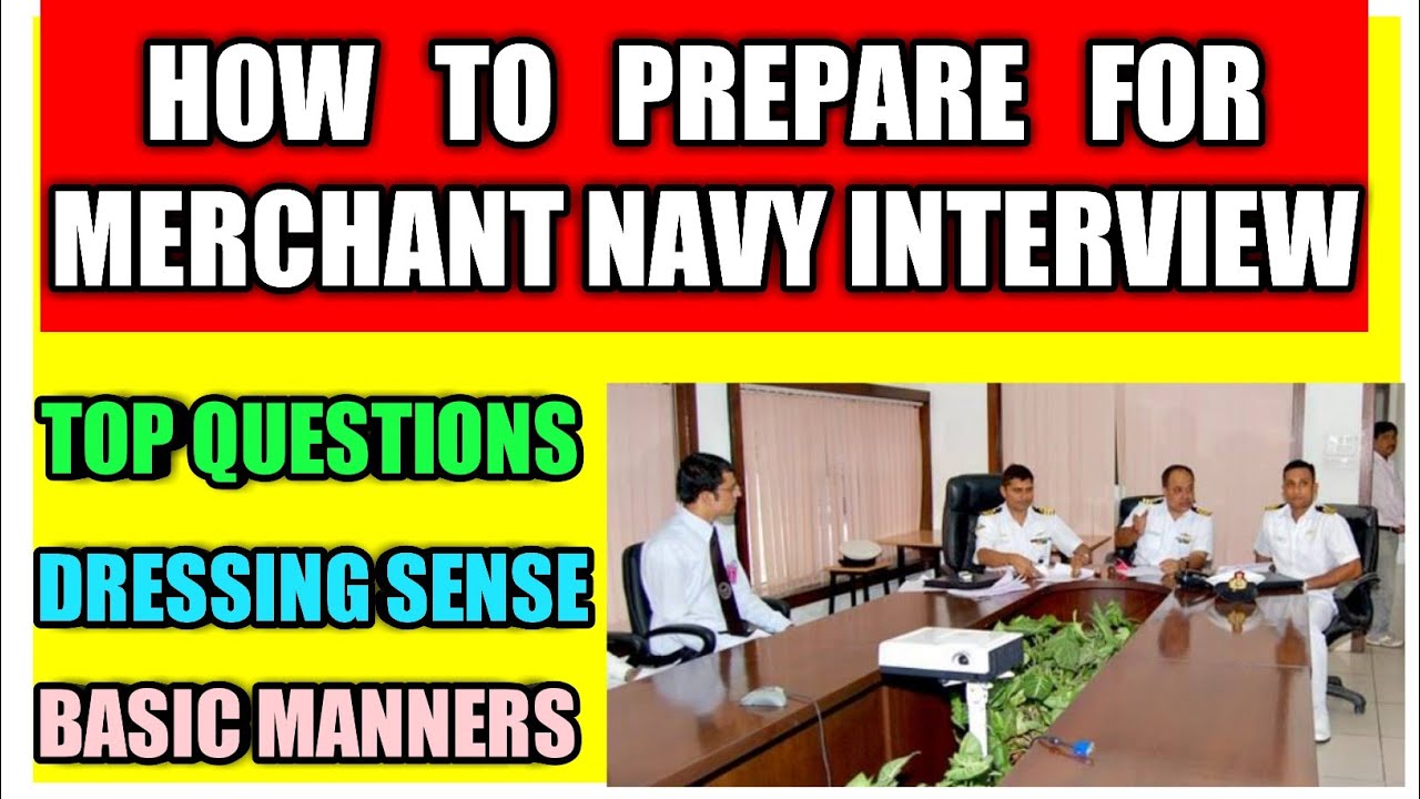 Merchant Navy Interview Questions and Answers | How to prepare for ...