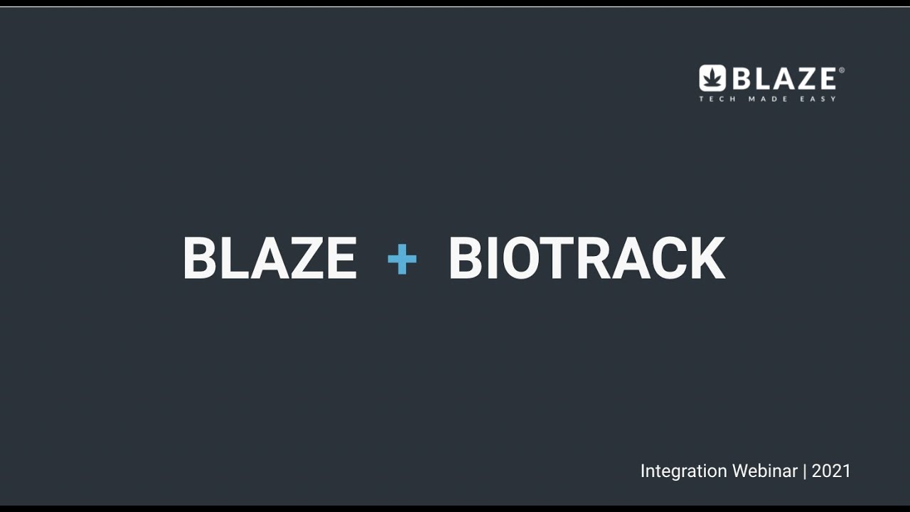 BLAZE® + BioTrack Integration Webinar | The Basics - YouTube