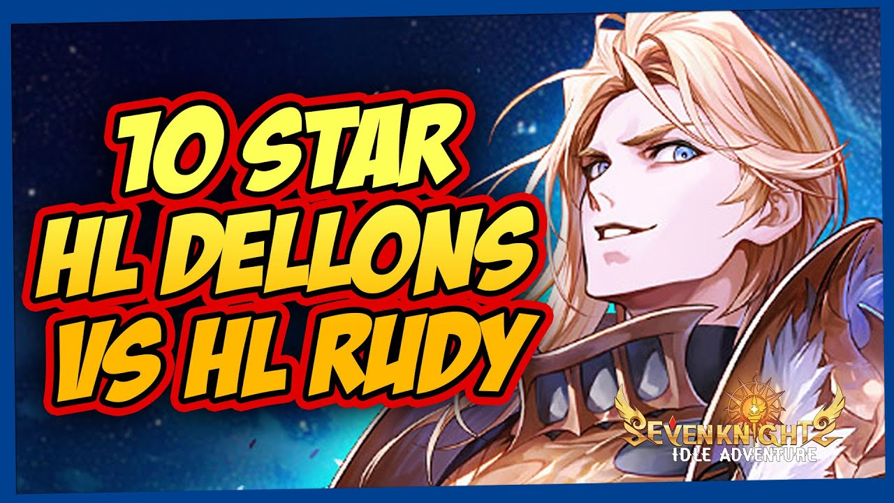 10-Star Highlords Rudy & Dellons: Ultimate Damage Test - Who Reigns ...
