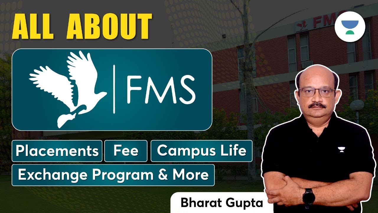 All About FMS | Placement | Fees | Campus Life | Exchange Program ...