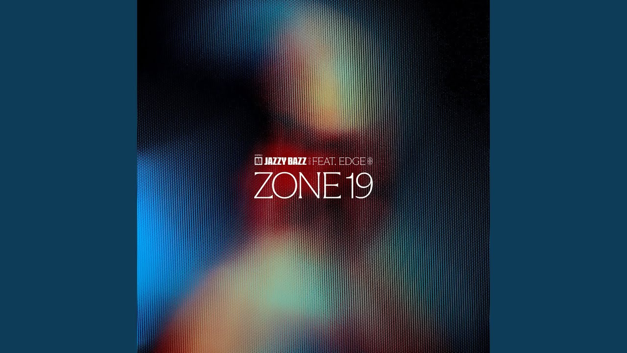 Zone 19 - YouTube