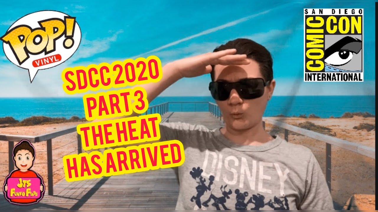 SDCC 2020 Funko Pop Release - Part 3 The Heat Has Arrived - YouTube